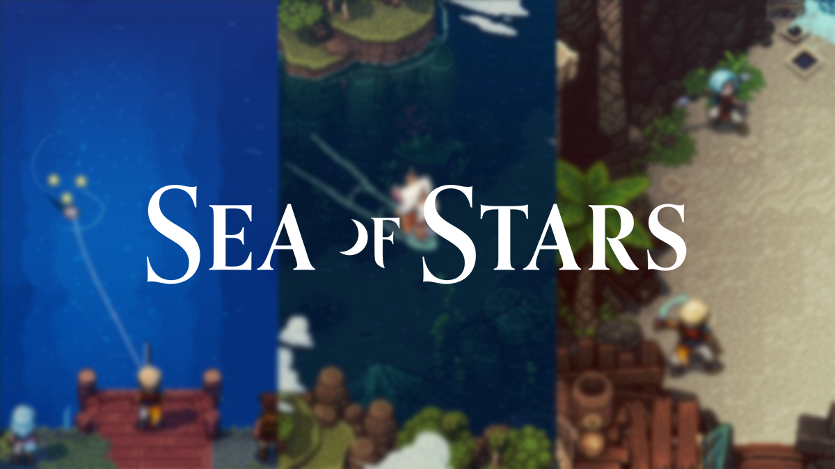 A Beginner's Guide to Sea of Stars - Gamepur