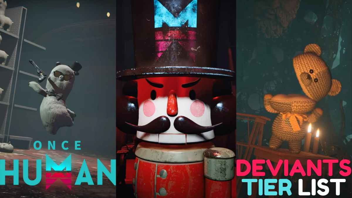 Once Human Best Deviations Tier List - All Deviants Ranked - Gamepur