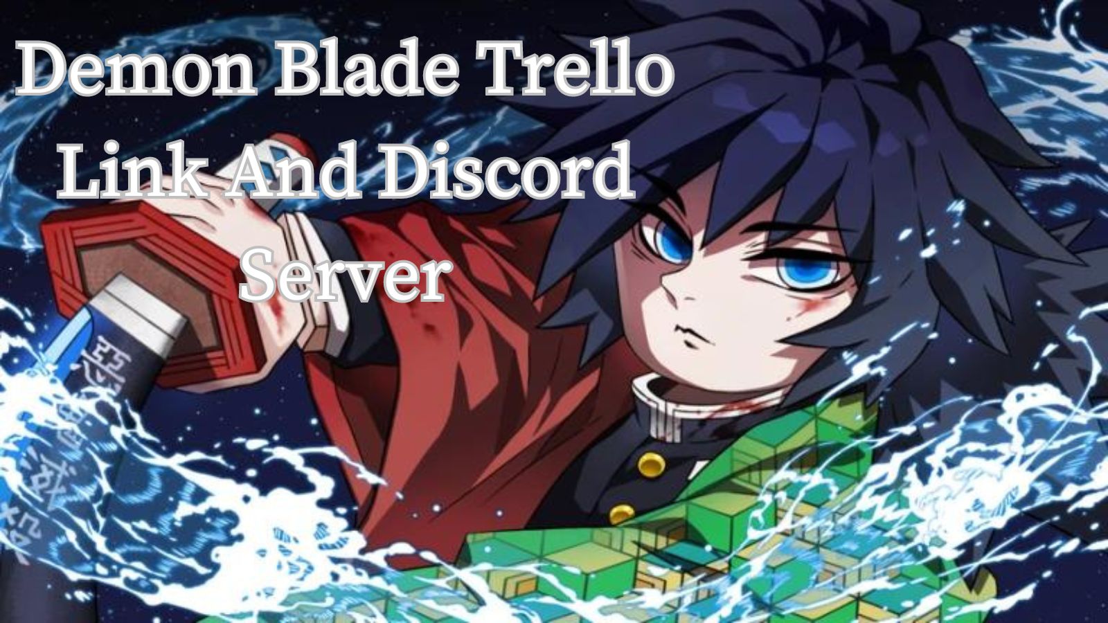 Demon Blade Trello Link And Discord Server (August 2024) - Gamepur