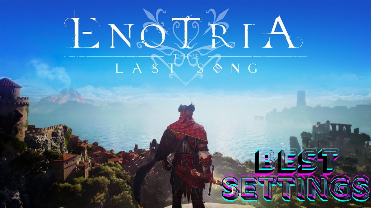 Enotria The Last Song Best Settings For PC - Gamepur