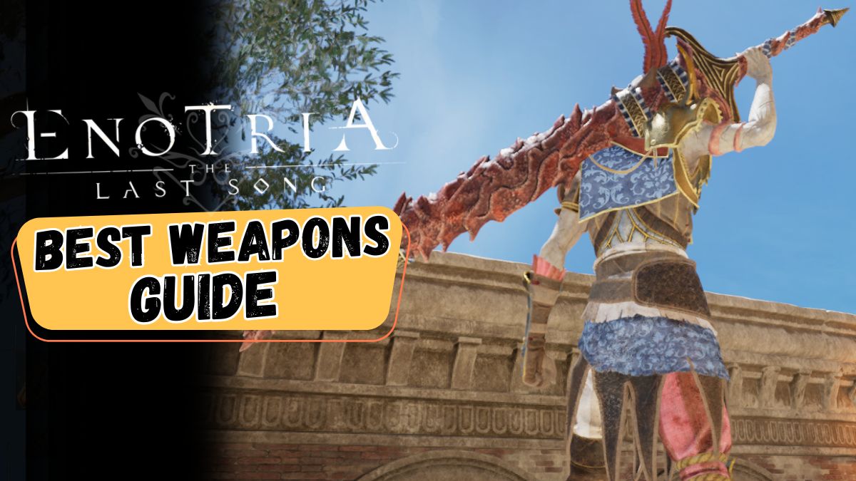 5 Best Weapons & How To Get Them In Enotria: The Last Song - Gamepur