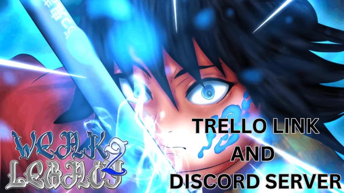 Weak Legacy 2 Trello Link & Discord Server (September 2024) - Gamepur